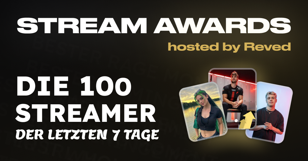 Die Streamer der Woche - StreamAwards
